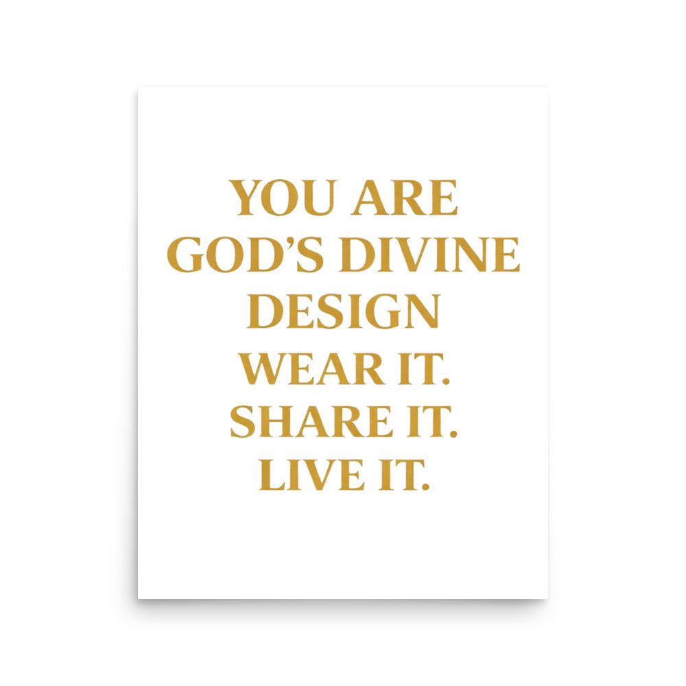 You Are God’s Divine Design Wear It. Share It. Live It. – Divine Design ...
